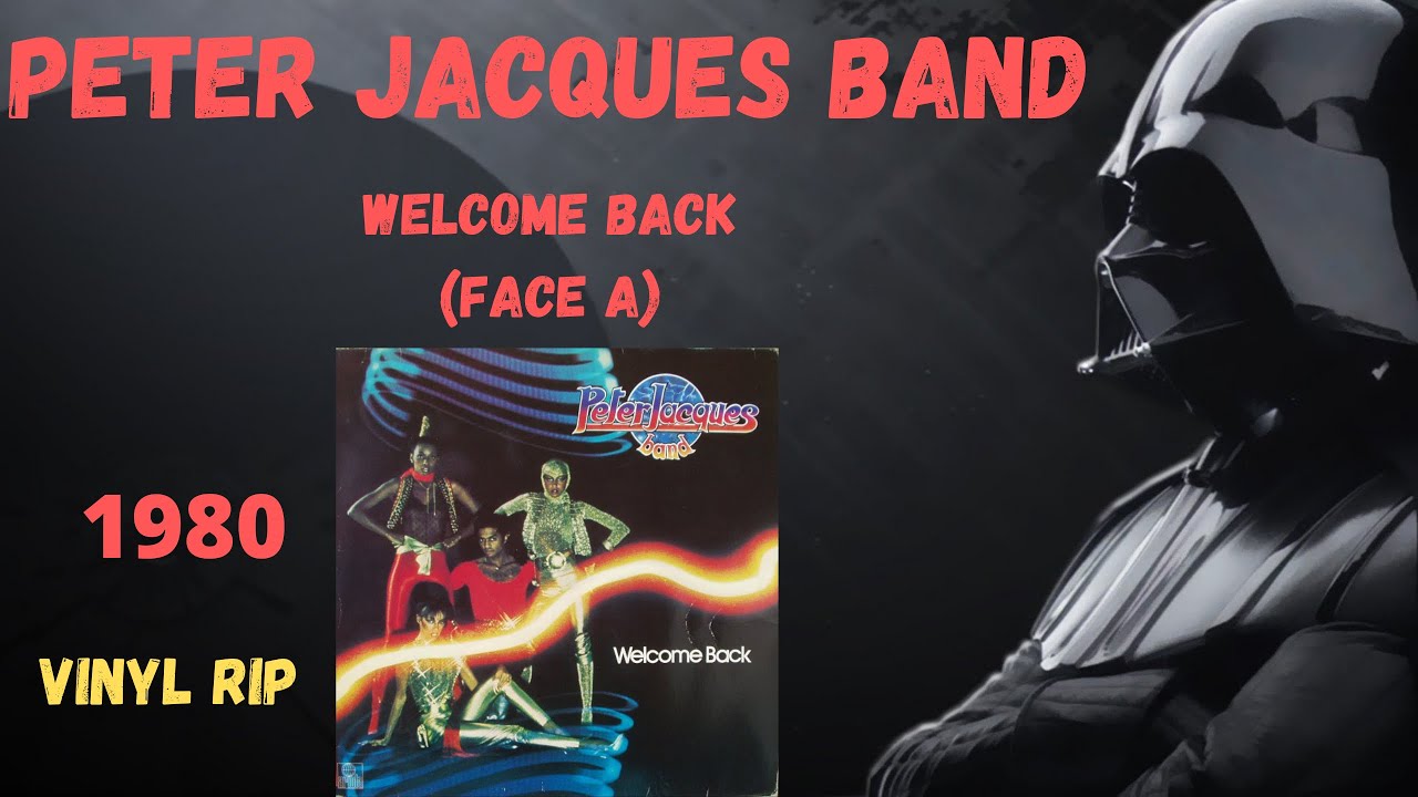 Peter Jacques Band – Welcome Back (Face A) (1980) - YouTube