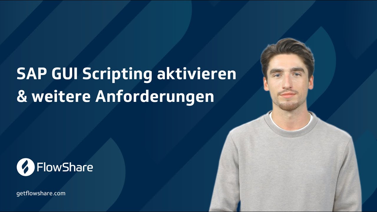 🚀 SAP GUI Scripting aktivieren: Prozesse mit FlowShare dokumentieren für effiziente SAP ...