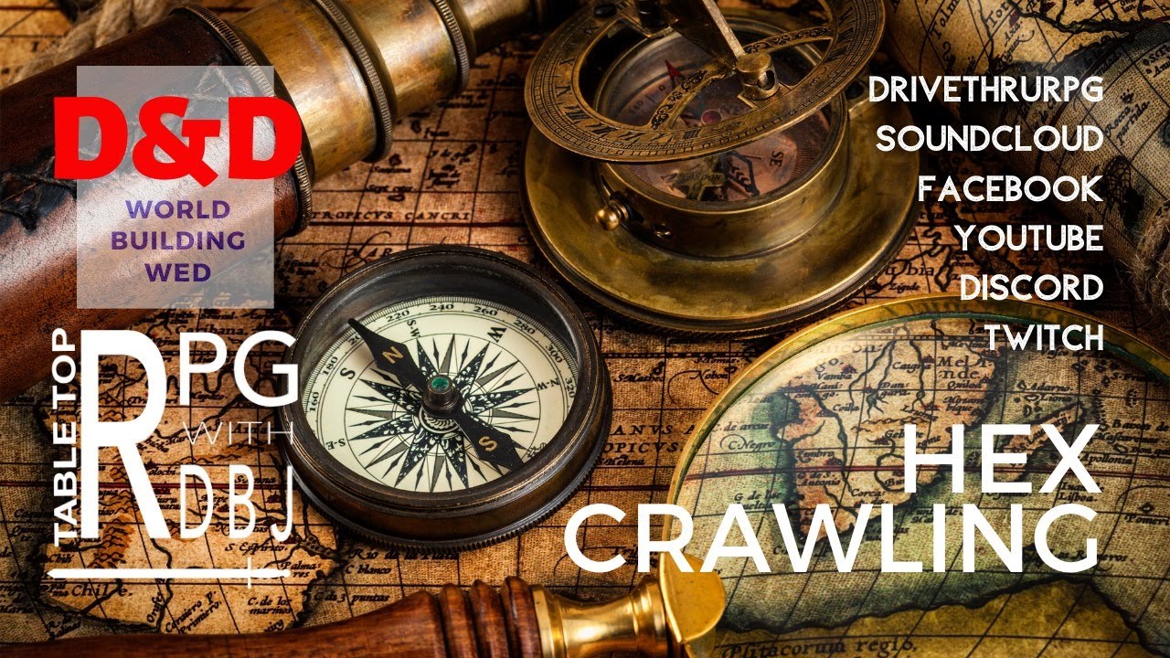 WORLD BUILDING WEDNESDAY - Hex Crawling - YouTube