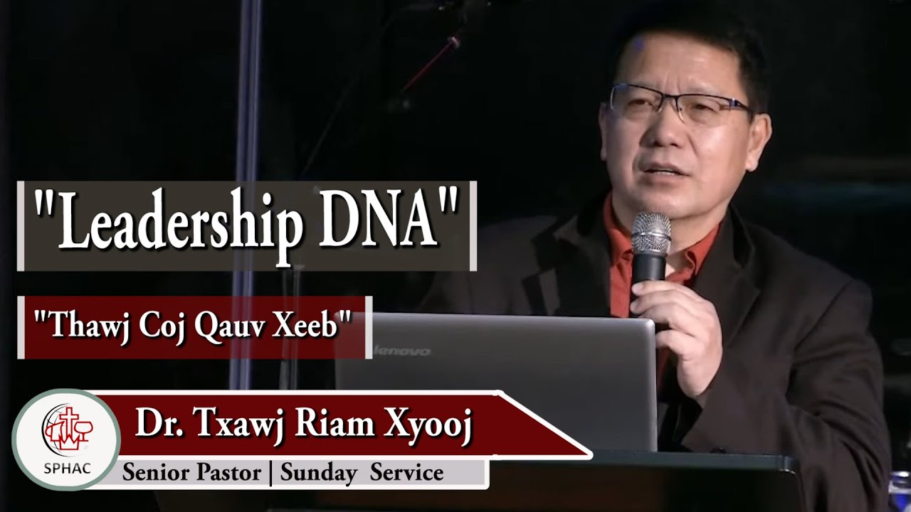 11-29-2020 || Hmong Service "Leadership DNA" || Dr. Txawj Riam Xyooj ...
