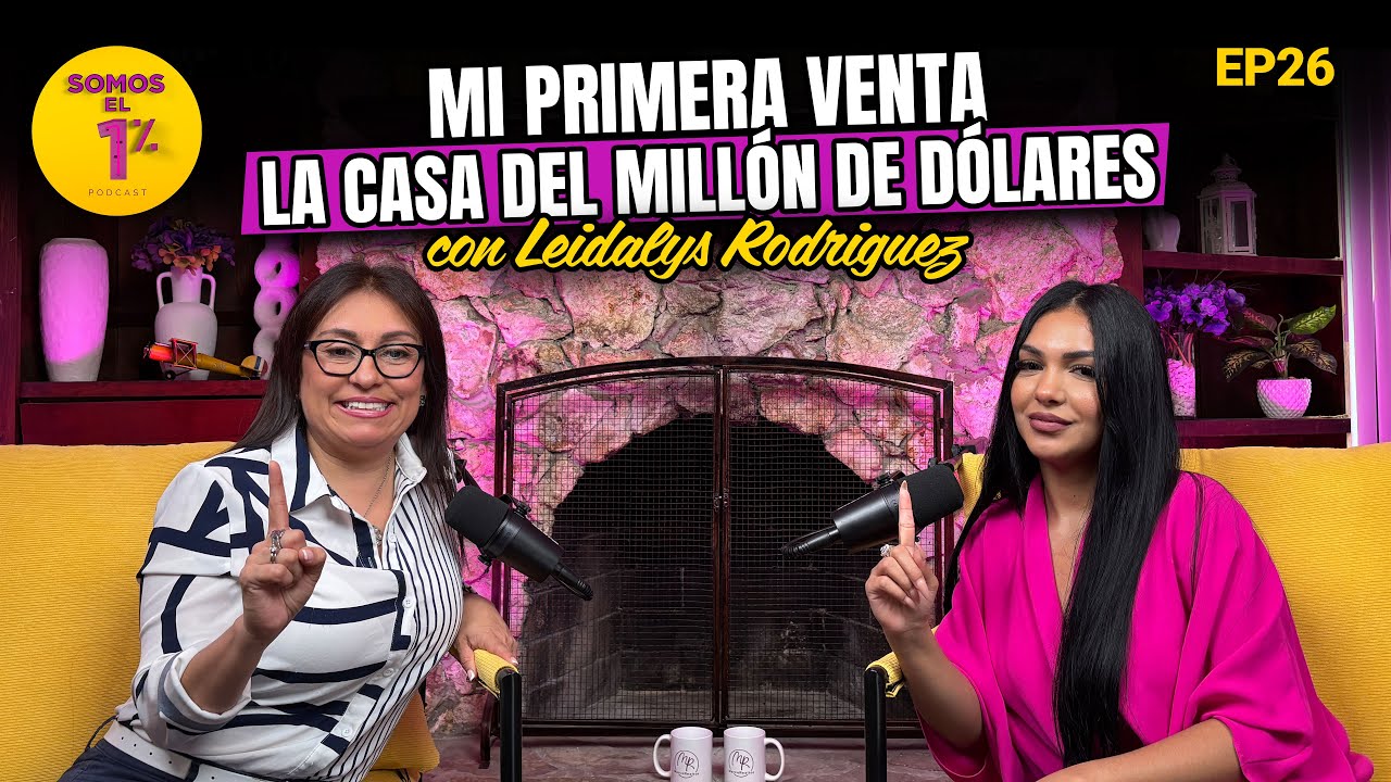 26 | Mi Primera Venta: La Casa del Millón de Dólares | Leidalys ...