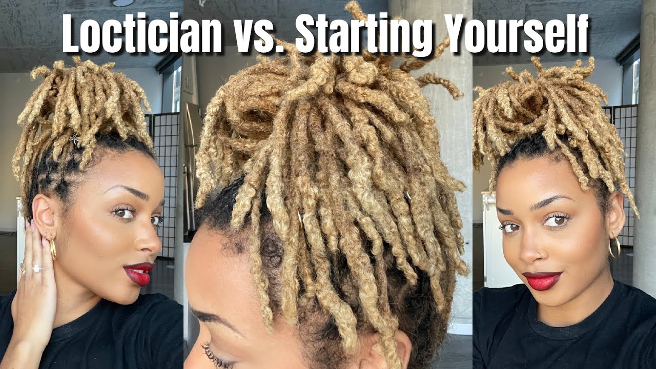 Going to a Loctician vs. Starting Locs Yourself + Tips | With Time ...