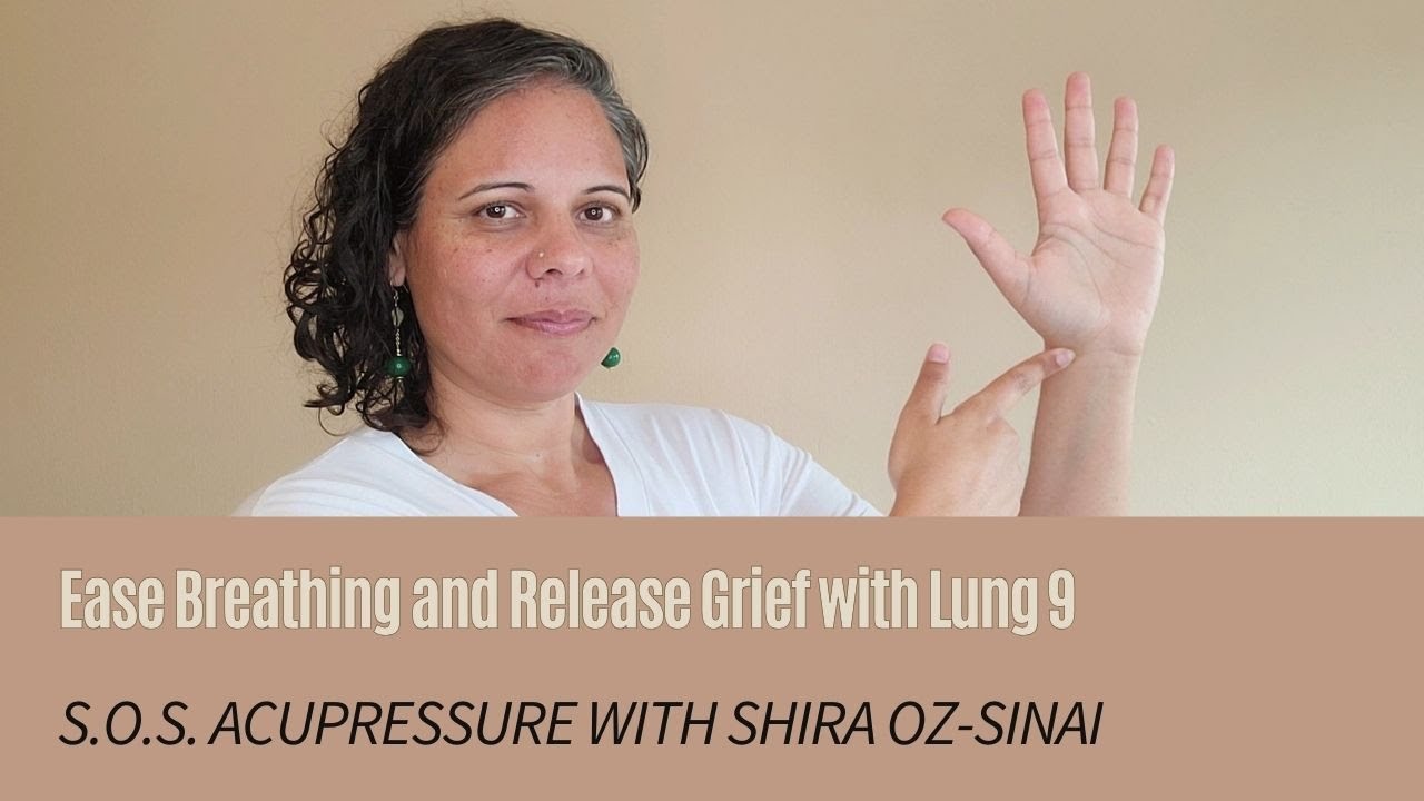 S.O.S. Acupressure: Ease Breathing and Release Grief with Lung 9 - YouTube
