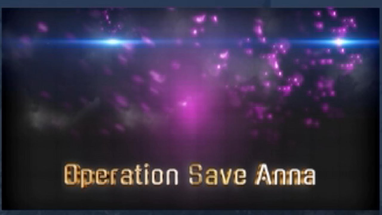 OPERATION SAVE ANNA Gameplay - YouTube