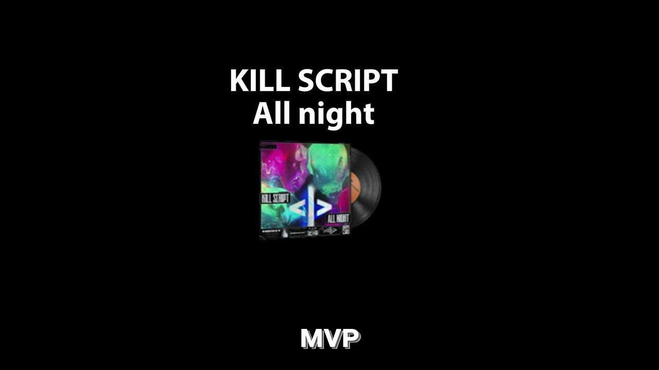 CS2 Music Kit - KILL SCRIPT, All Night - YouTube