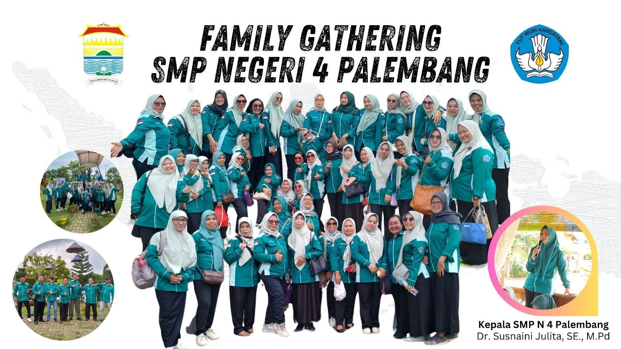Family Gathering | SMP Negeri 4 Palembang - YouTube
