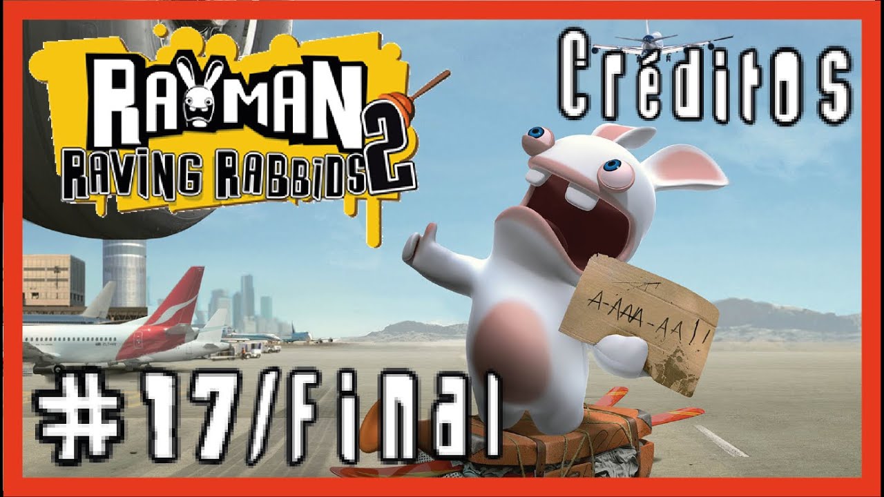 Rayman Raving Rabbids 2 (WII/2007-2023) #17/Final | Créditos - YouTube