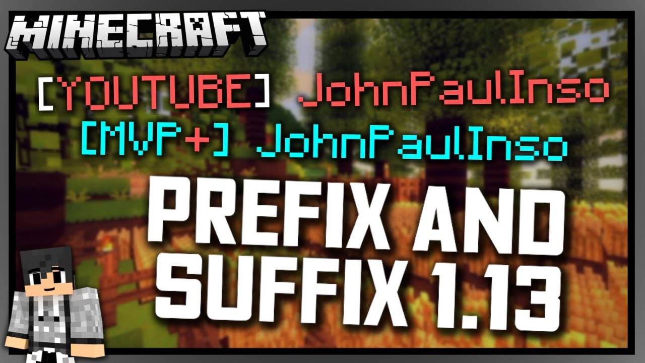 HOW TO MAKE A PREFIX AND SUFFIX IN VANILLA MINECRAFT 1 13 1 14 HOW TO MAKE A PREFIX AND SUFFIX IN VANILLA MINECRAFT 1 13 1 14