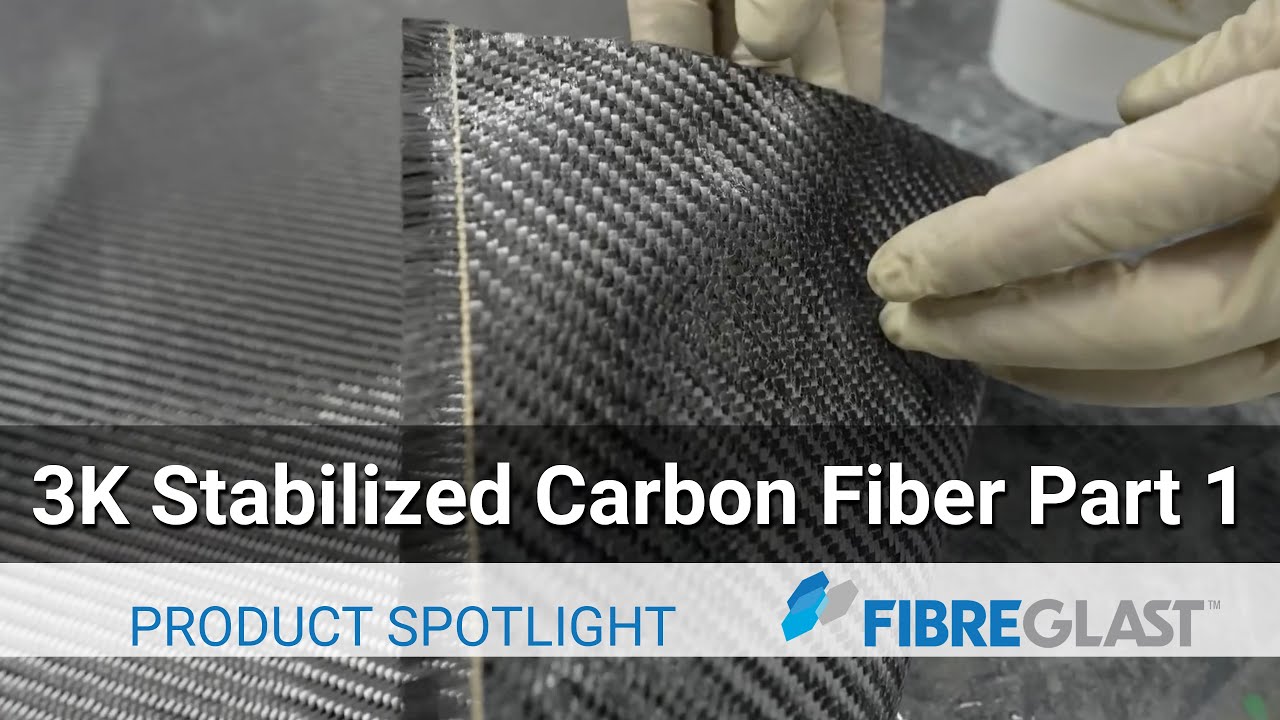 3K Stabilized Carbon Fiber Fabric - Part One - YouTube