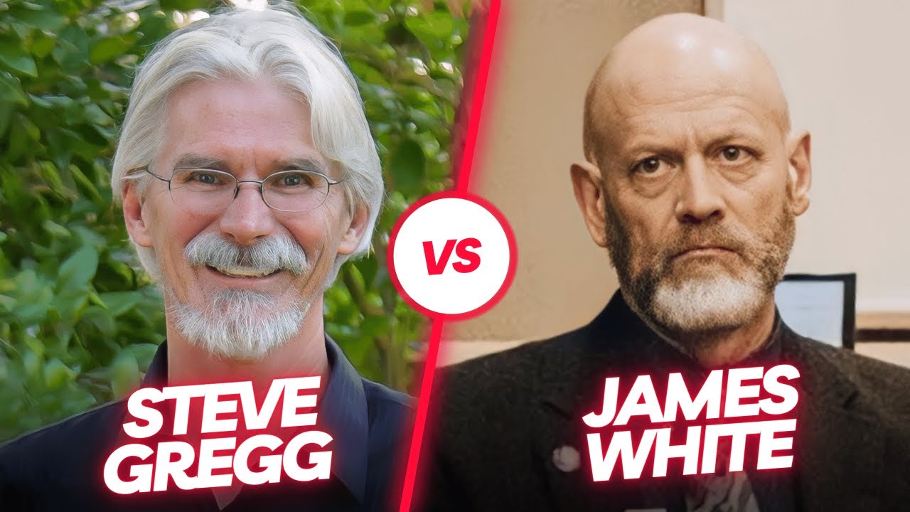 Steve Gregg vs James White - YouTube