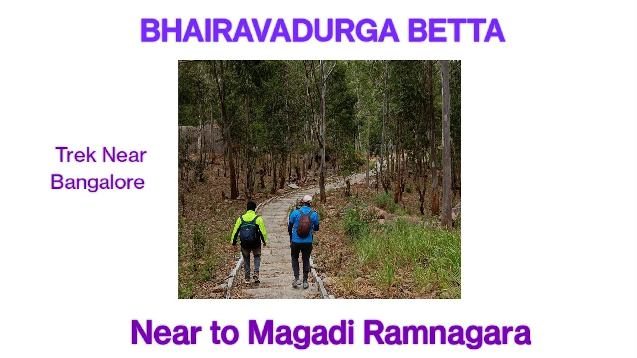 BHAIRAVADURGA BETTA||Magadi|| Ramnagara || Bangalore #youtube #travel # ...