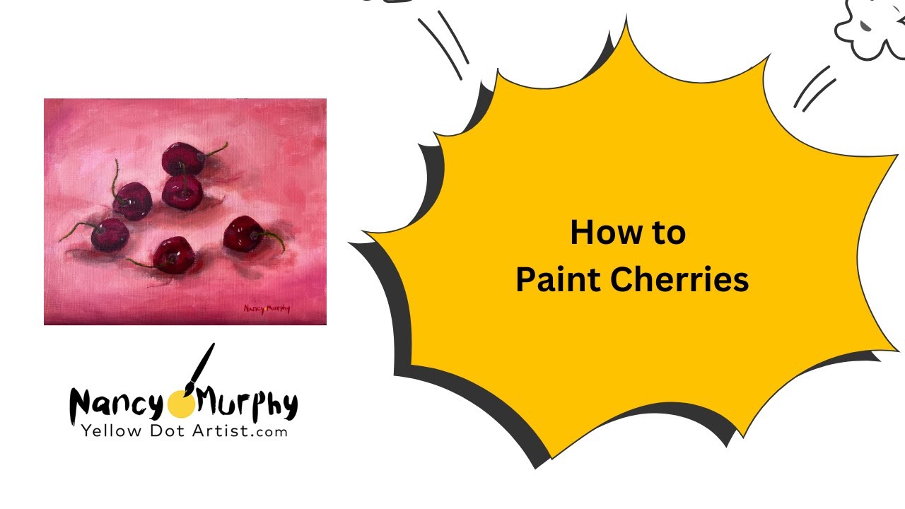 How to Paint Realistic Cherries – Easy Acrylic Still Life Step-by-Step ...