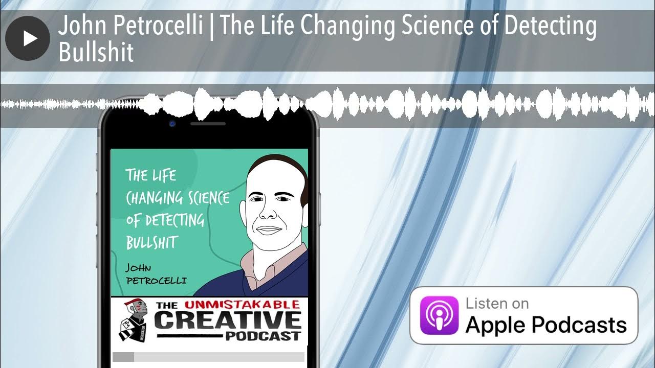 John Petrocelli | The Life Changing Science of Detecting Bullshit - YouTube