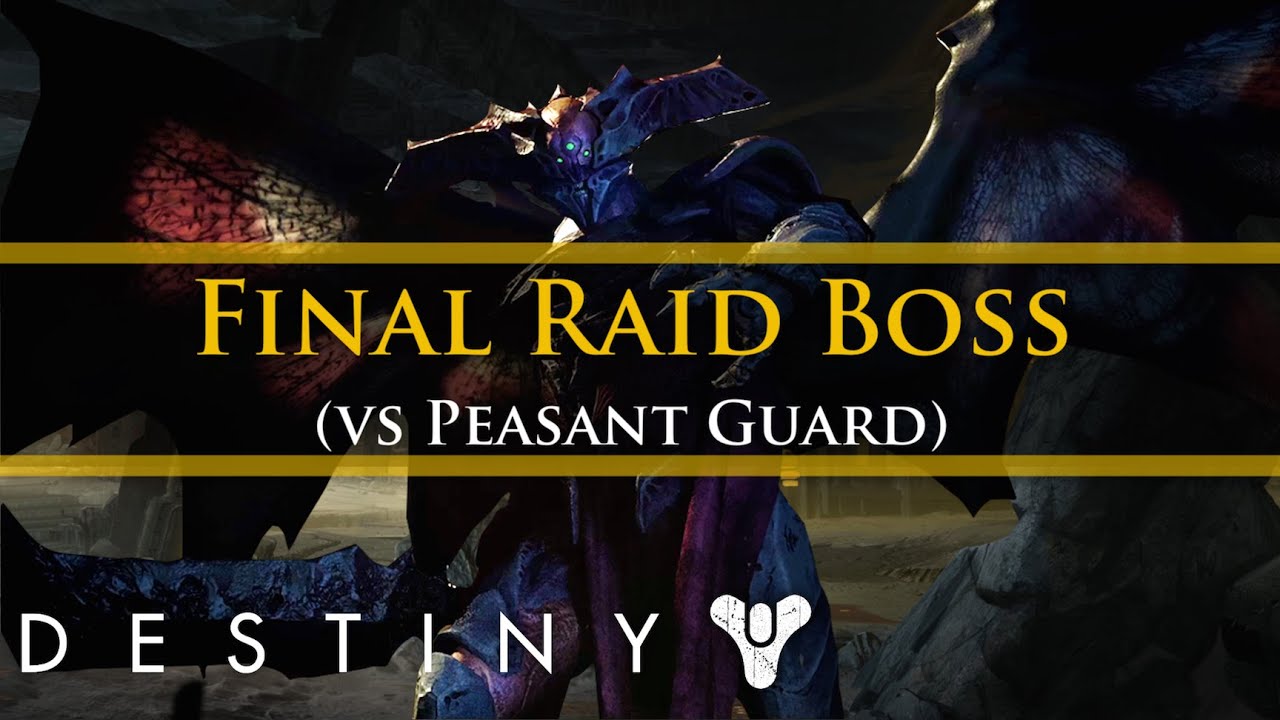Destiny - Peasant Guard vs Oryx. King's Fall Final Raid Boss (spoilers ...