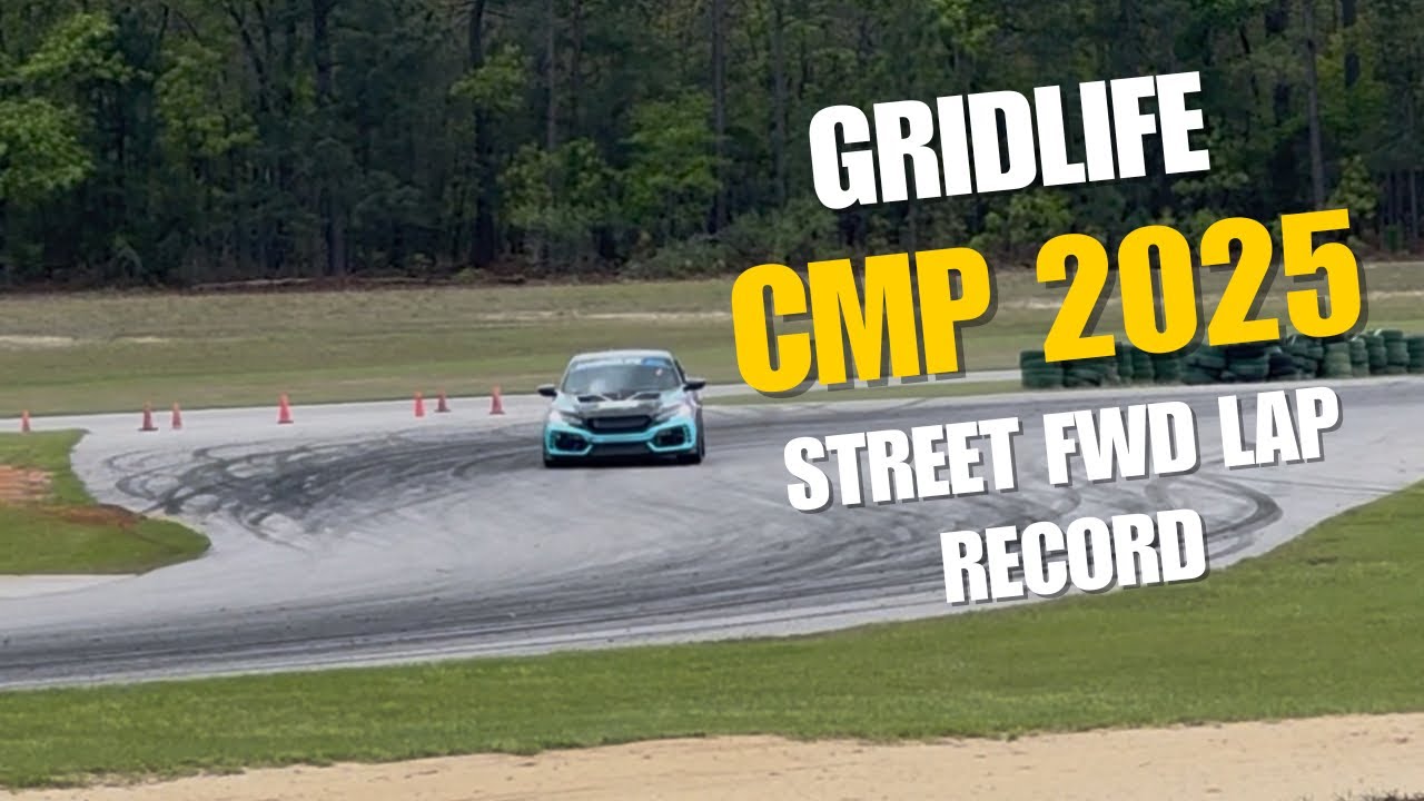 Gridlife 2025 CMP - Track Battle Street class FWD track record - ACUITY FK8 Honda Civic - 1:42.3 ...