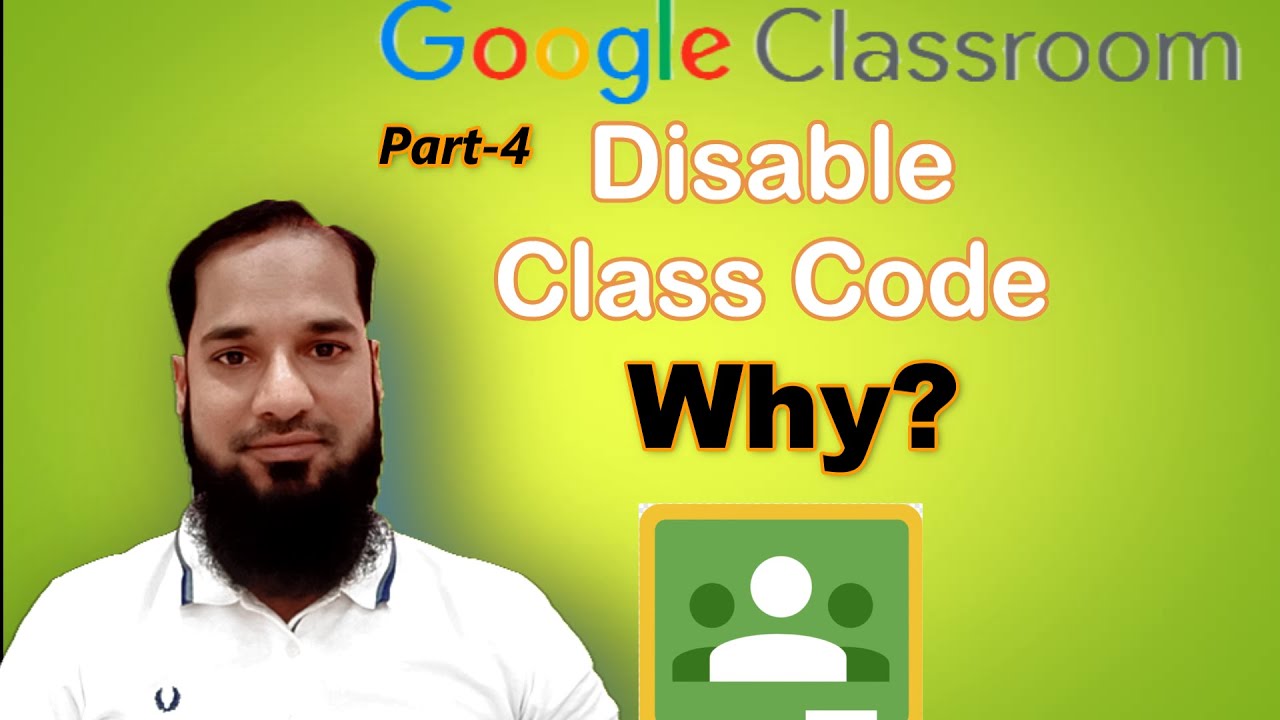 How to disable class code in Google class room || dont allow any one ...