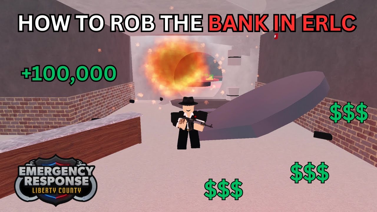 How to Rob the Bank in ERLC | Emergency Response Liberty County ...