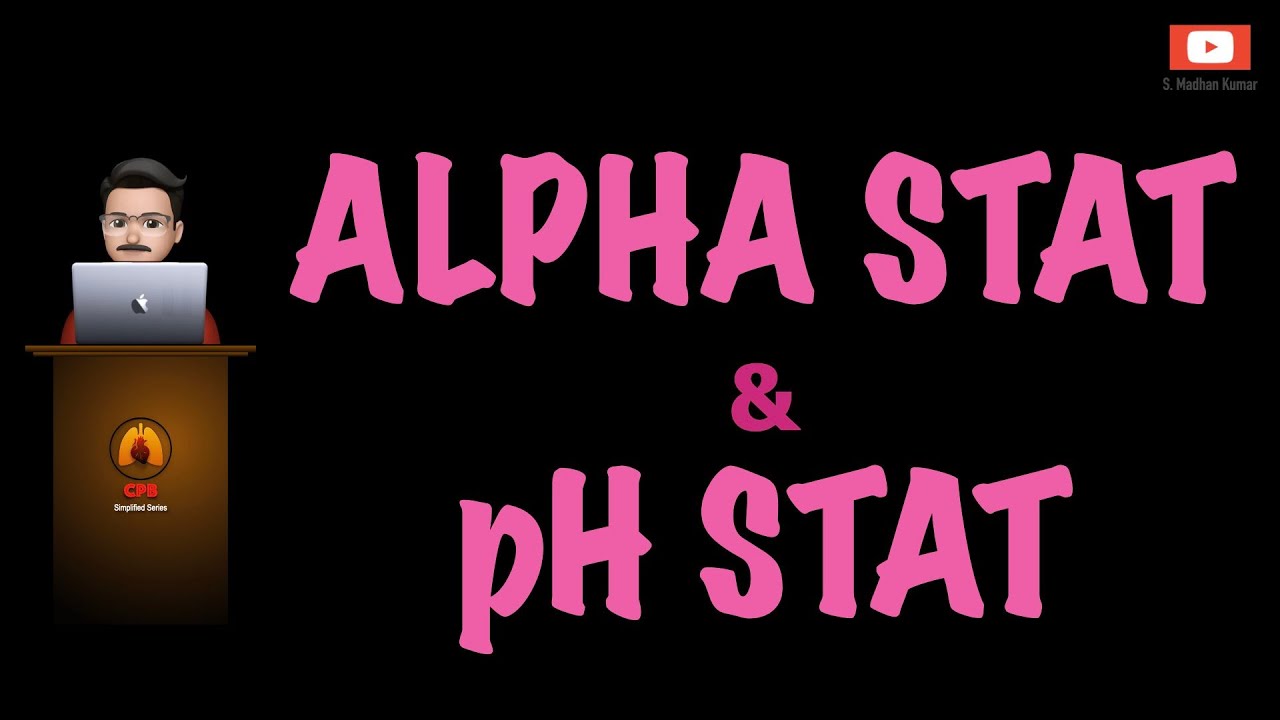 Alpha Stat & pH Stat Management | Perfusionist - YouTube