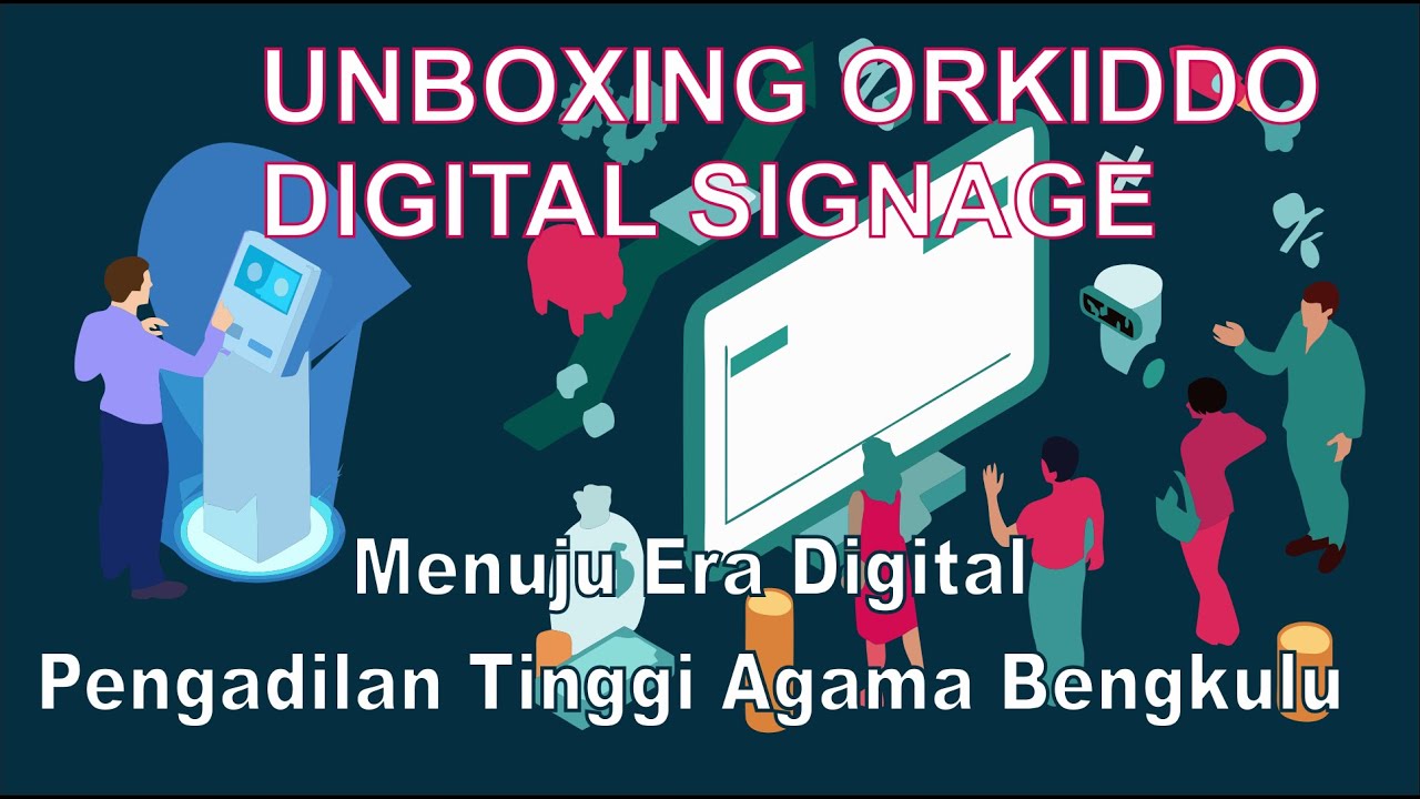 UNBOXING ORKIDDO DIGITAL SIGNAGE || Perangkat Canggih Ala2 Bandara ...