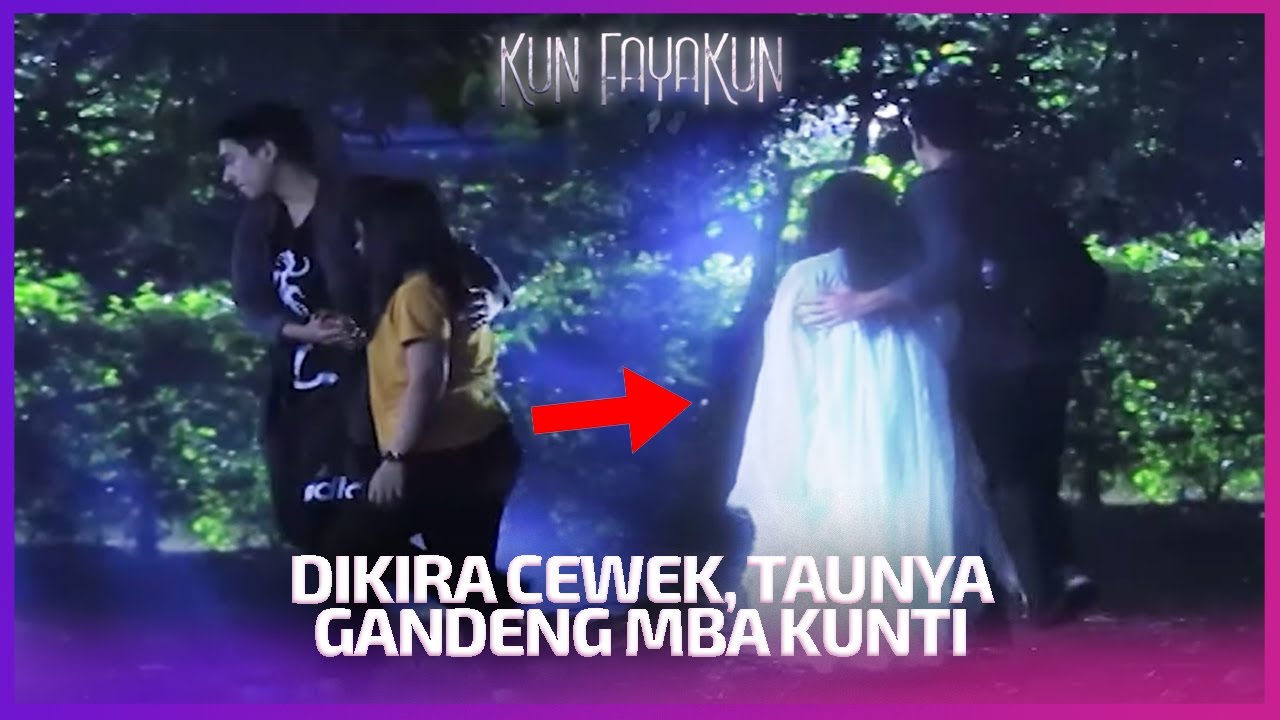 Gak Bisa Jaga Sikap di Gunung, Terima Akibatnya | Kun Fayakun ANTV Eps ...