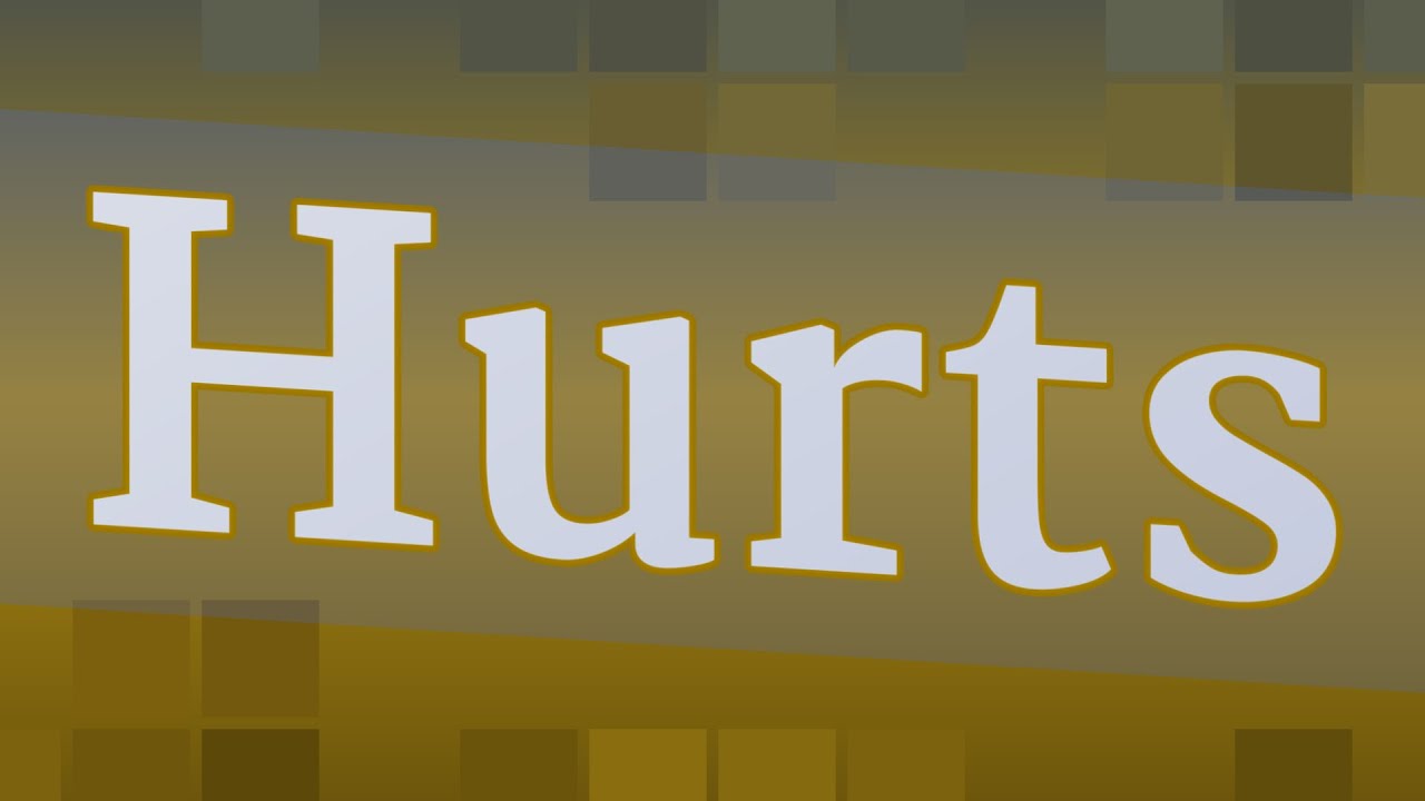 HURTS pronunciation • How to pronounce HURTS - YouTube