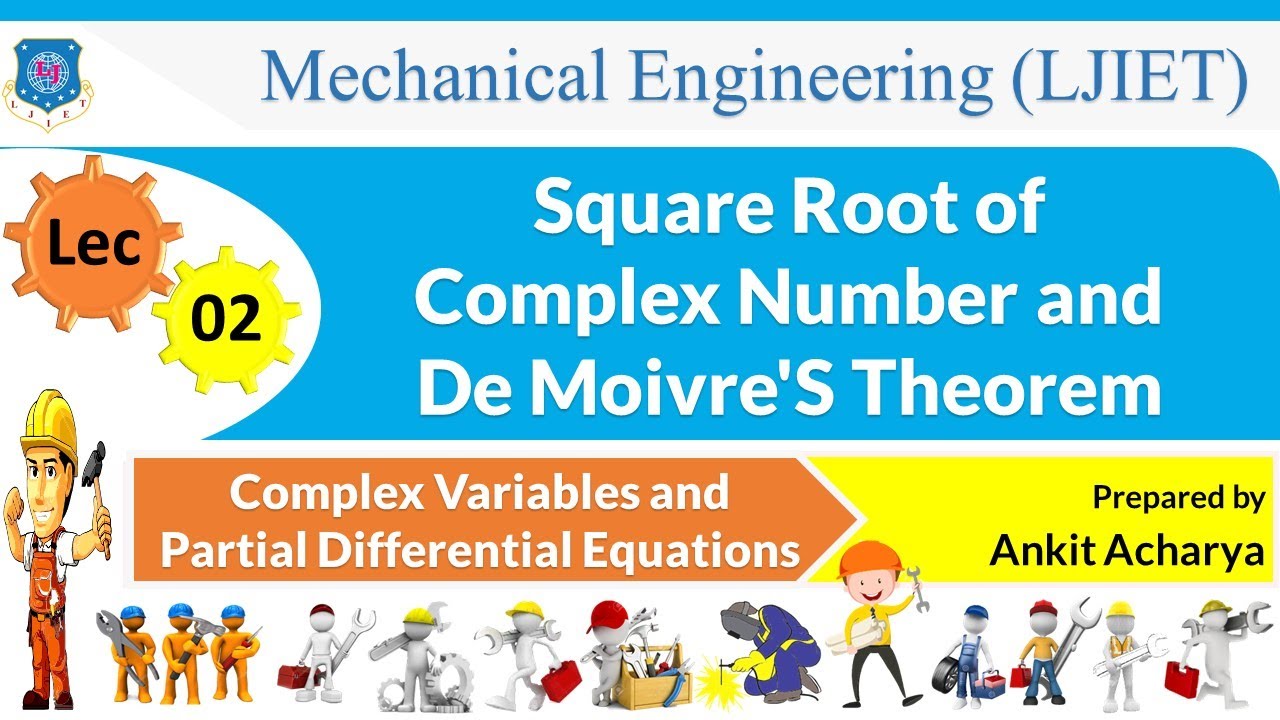 L 2 Square Root Of Complex Number And De Moivre s Theorem CVPDE Mechanical YouTube L 2 Square Root Of Complex Number And De Moivre s Theorem CVPDE Mechanical YouTube