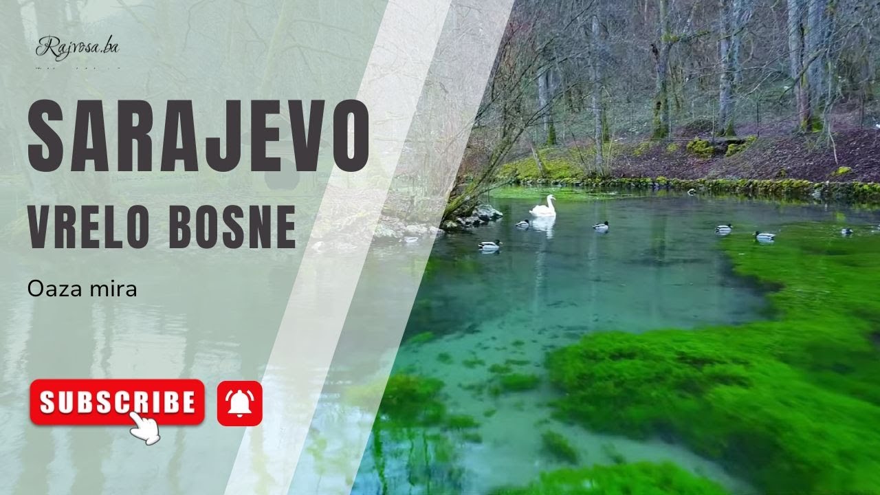 Sarajevo // Vrelo Bosne // Bosnia and Herzegovina - YouTube