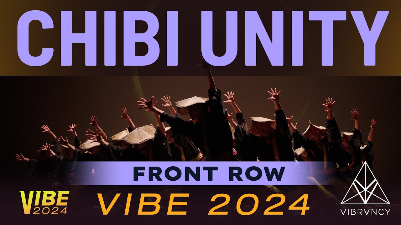 Chibi Unity | VIBE 2024 [@Vibrvncy Front Row 4K] - YouTube