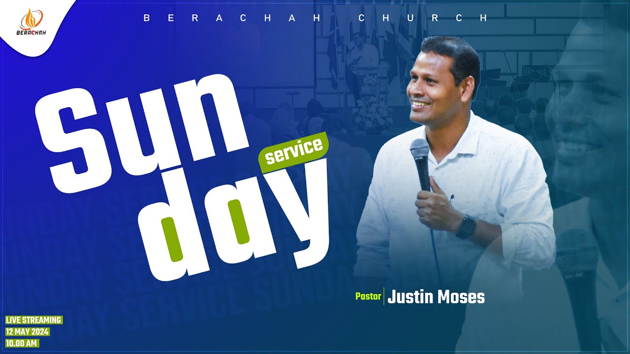 🔴 LIVE NOW - Sunday Service | Pas.Justin Moses | Berachah Church | May ...