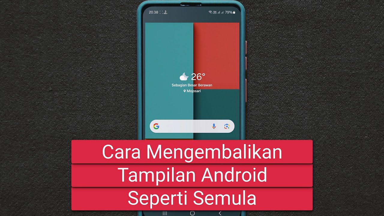 Cara Mengembalikan Tampilan Layar Android Seperti Semula - YouTube
