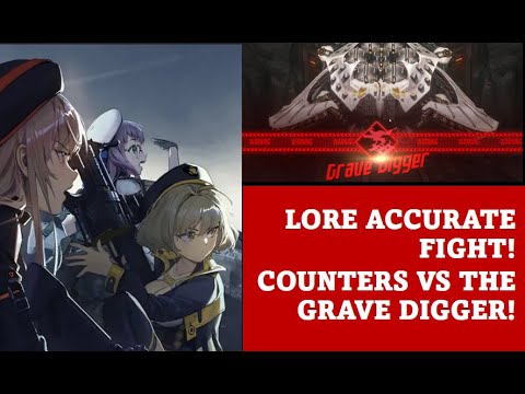 [勝利の女神 NIKKE]: LORE ACCURATE FIGHT! COUNTERS VS THE GRAVE DIGGER! - YouTube