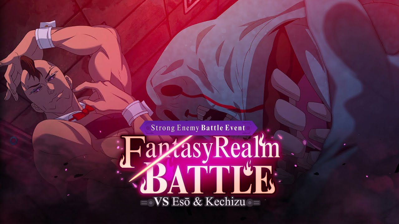 Strong Enemy Battle Event - Fantasy Realm Battle VS Eso & Kechizu ...