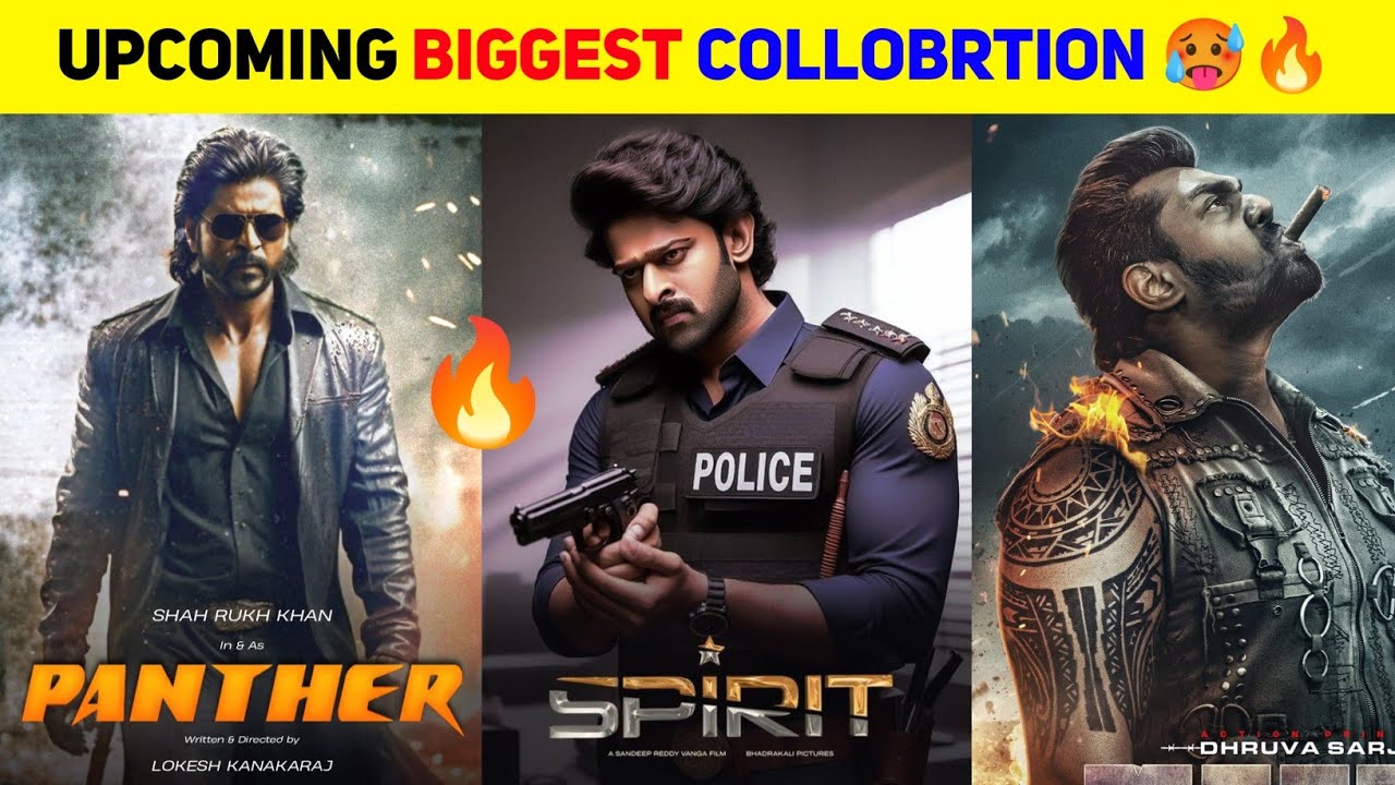 Top 10 BIGGEST Collaboration In Upcoming Movies 2024-2025 | Upcoming ...
