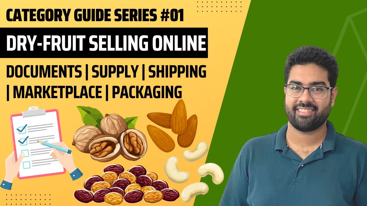 Launching Your Online Dry Fruit Selling Business: A Complete Guide ...