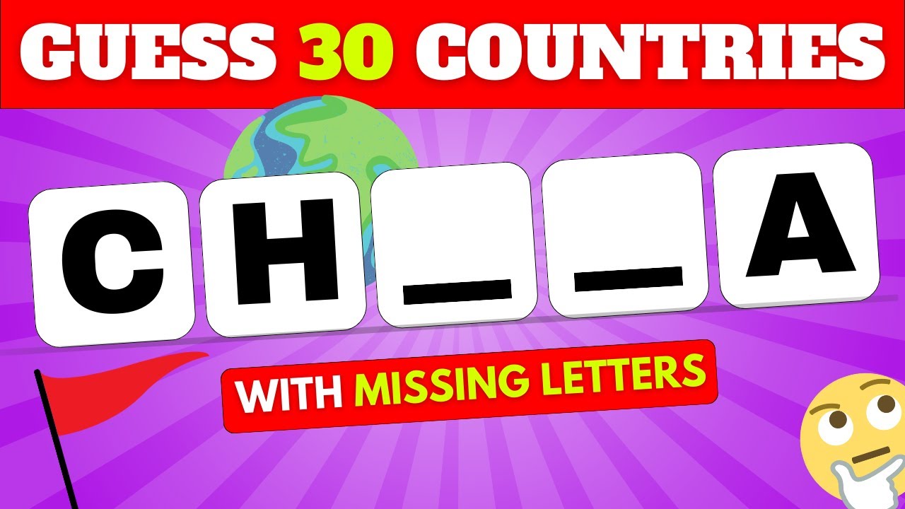 Guess The Country With Missing Letters | Country Quiz - YouTube