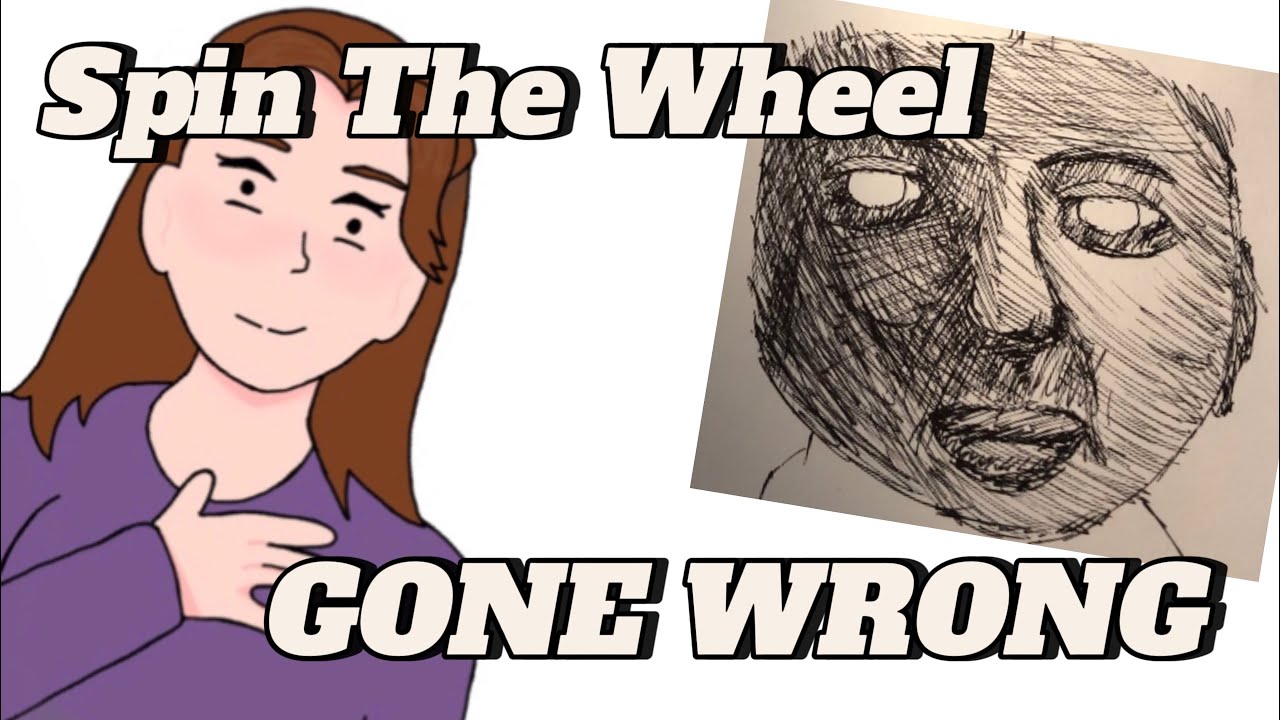 A Wheel Decides What I Draw… gone wrong - YouTube