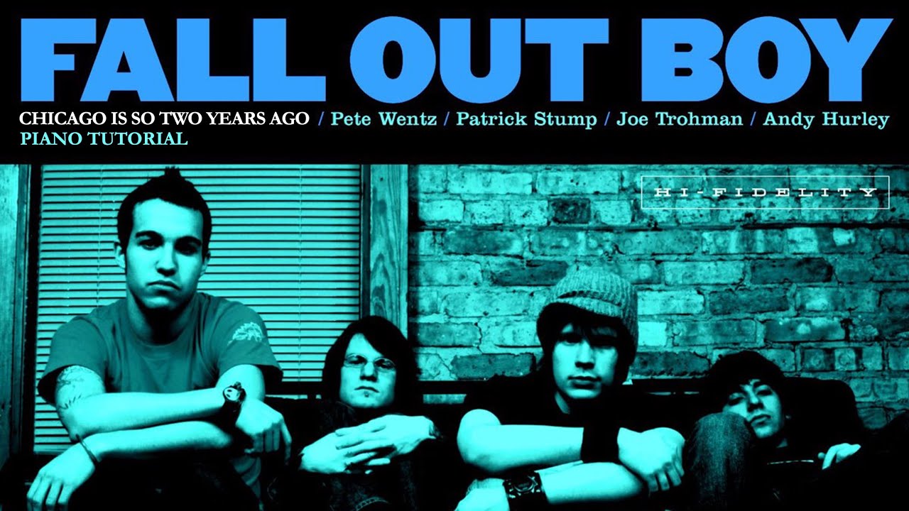 Fall Out Boy - Chicago Is So Two Years Ago | Piano Tutorial - YouTube