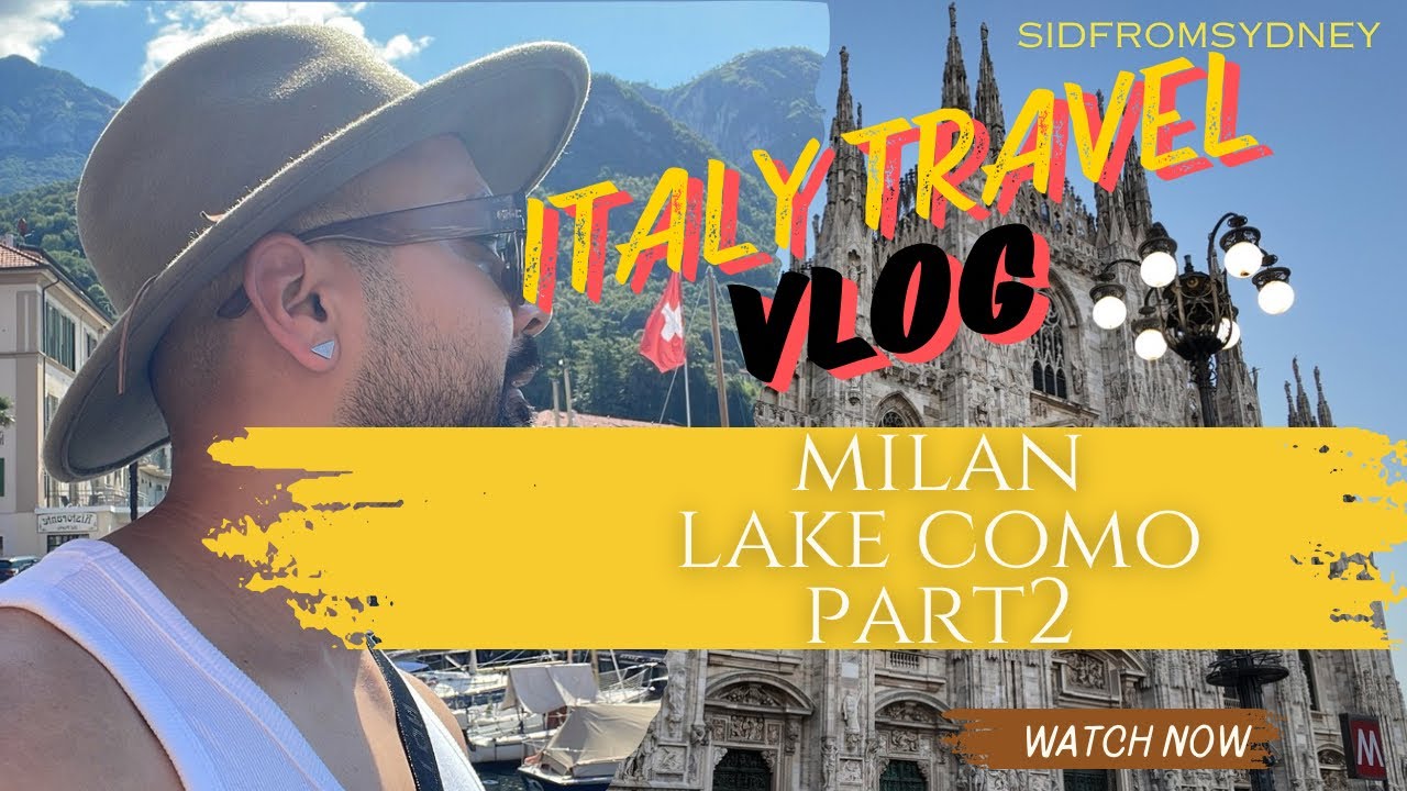 Day 2 in Italy: Menaggio Se Milan: Pickpockets Se Bachne Ki Kahani ...