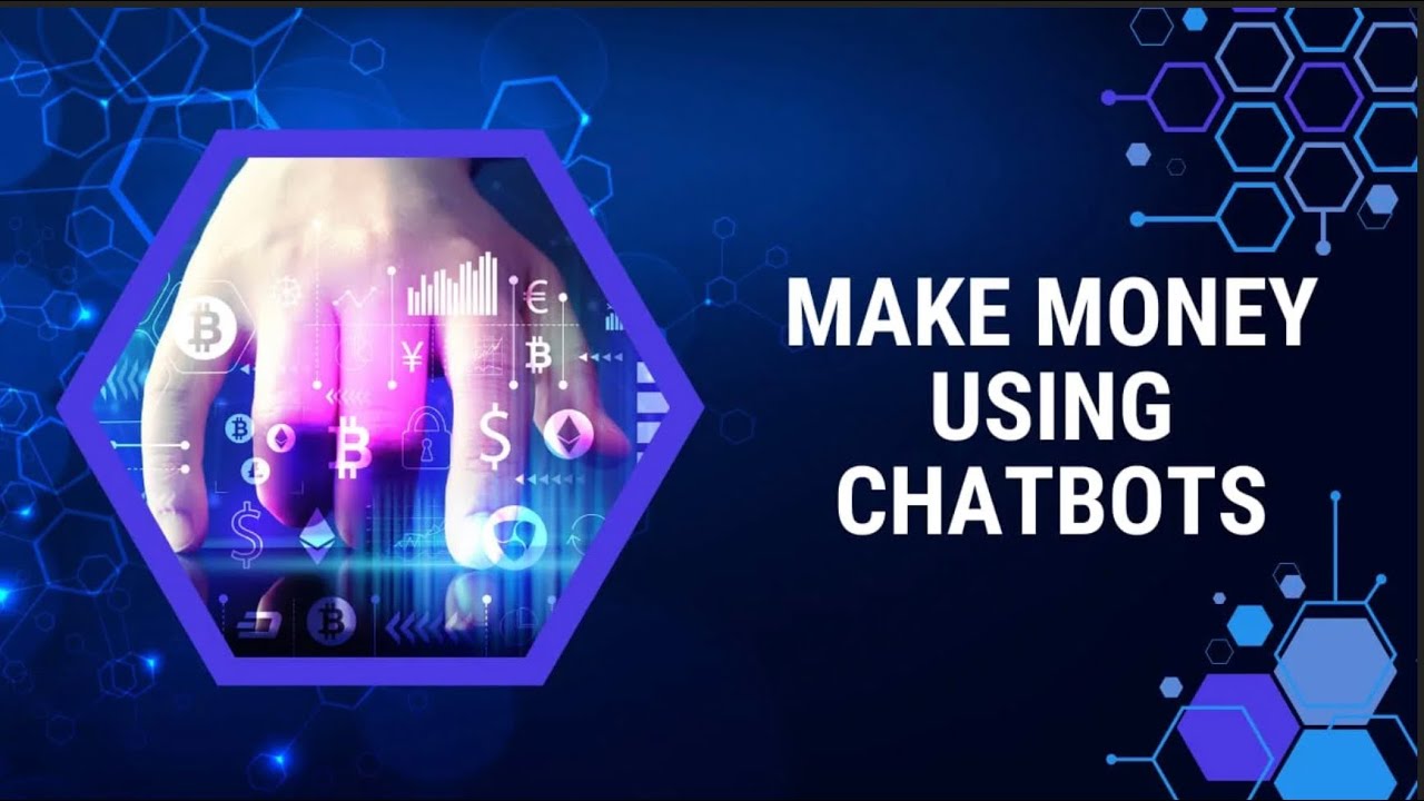 How to make money with chatbots: a step by step guide - YouTube
