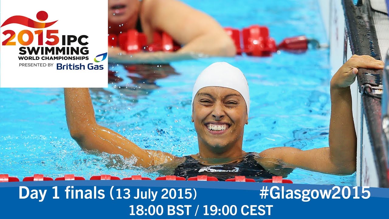 Day 1 finals | 2015 IPC Swimming World Championships, Glasgow - YouTube