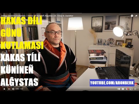 Hakas Dili Günü Kutlaması / Xakas Tílí Küníneñ Alĝystas | Dr. Timur B. Davletov