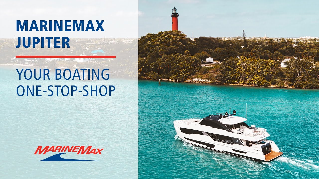 Your Boating One-Stop-Shop | MarineMax Jupiter - YouTube