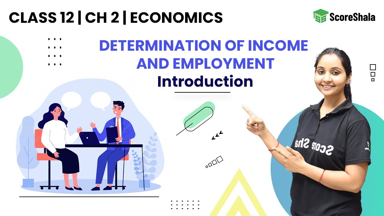 Determination Of Income And Employment Class 12- Introduction ...