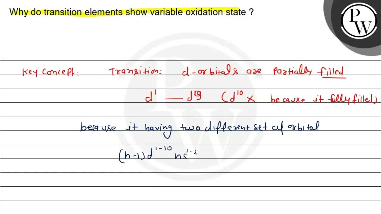Why do transition elements show variable oxidation state? - YouTube
