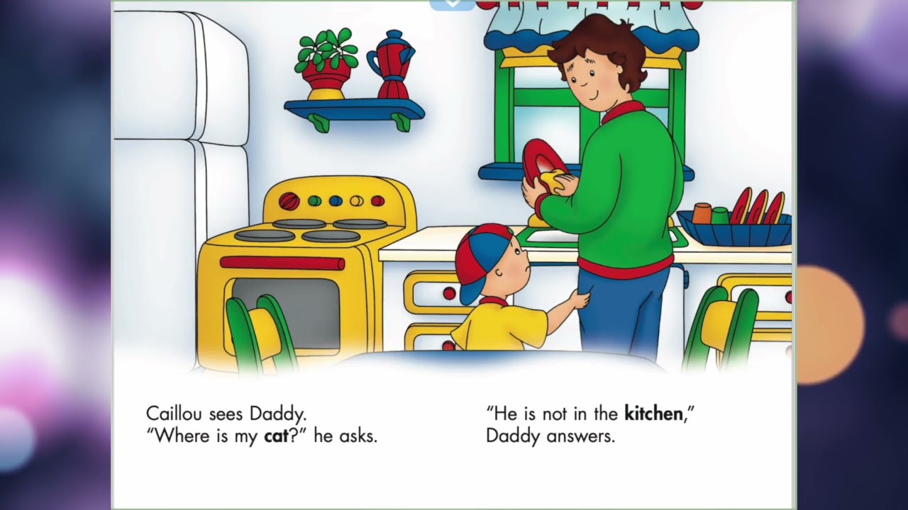 Caillou: Where is my Cat?- read a loud - YouTube