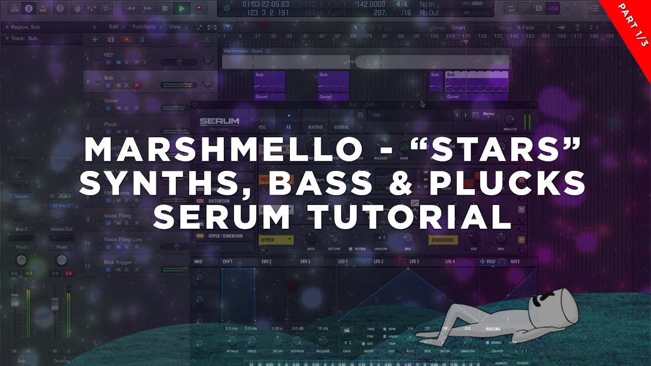 How To Make Marshmello "Stars" Synths, Bass & Plucks In Serum (Part 1/3 ...