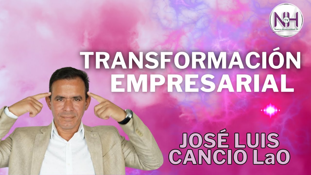 TRANSFORMACIÓN EMPRESARIAL, con José Luis Cancio LaO - en ...