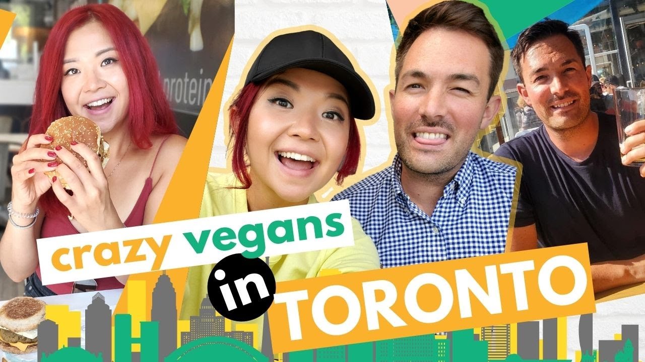What We Ate in TORONTO As VEGANS! (Toronto Vegan Food Tour & Travel ...
