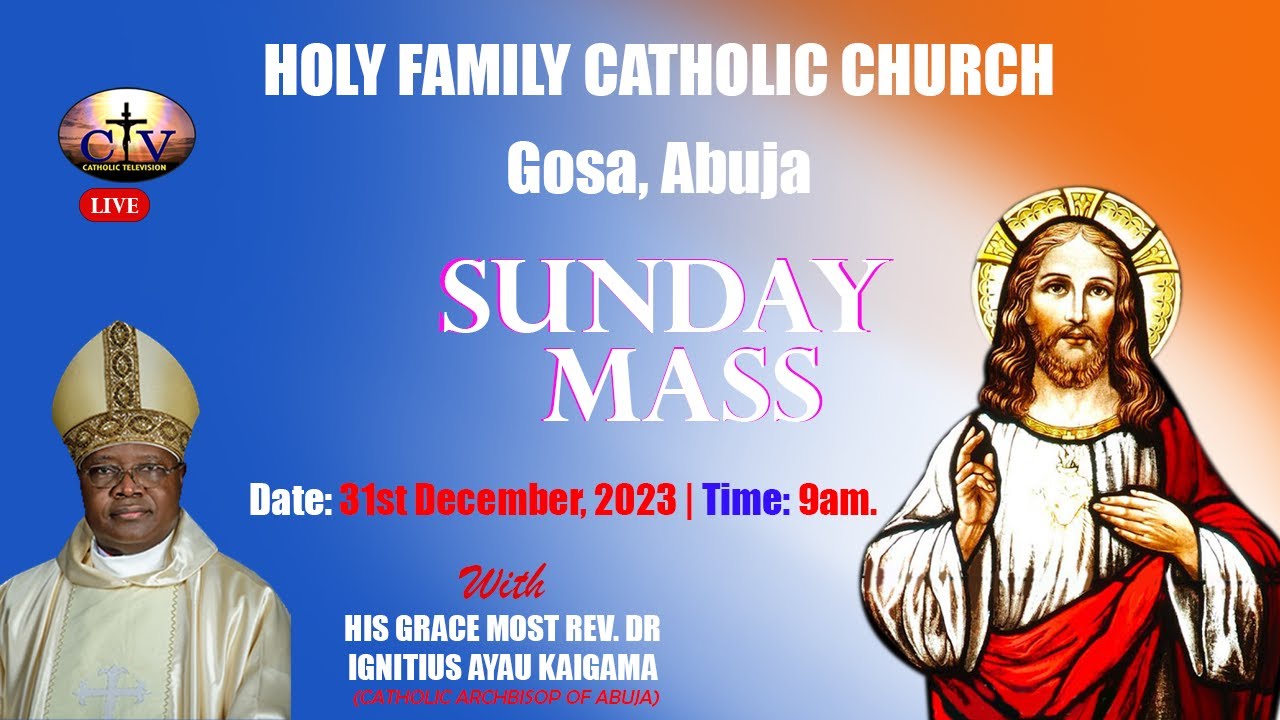 SUNDAY HOLY MASS || HOLY FAMILY CATHOLIC CHURCH, GOSA, ABUJA - YouTube