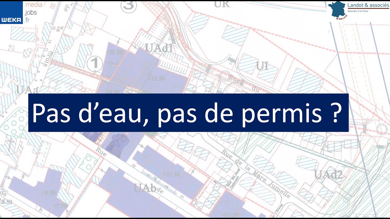 Pas d'eau, pas de permis ? - YouTube